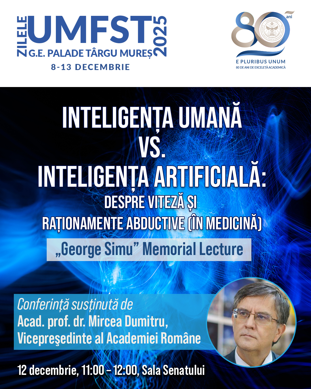 „George Simu” Memorial Lecture – Conferință susținută de Acad. Mircea ...